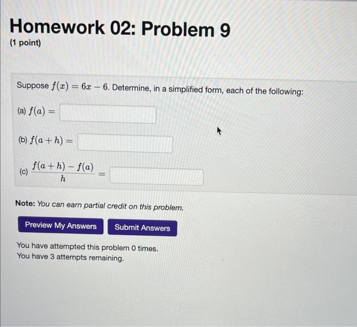 Solved Homework 02: Problem 9 (1 point) Suppose f(x)=6x−6. | Chegg.com