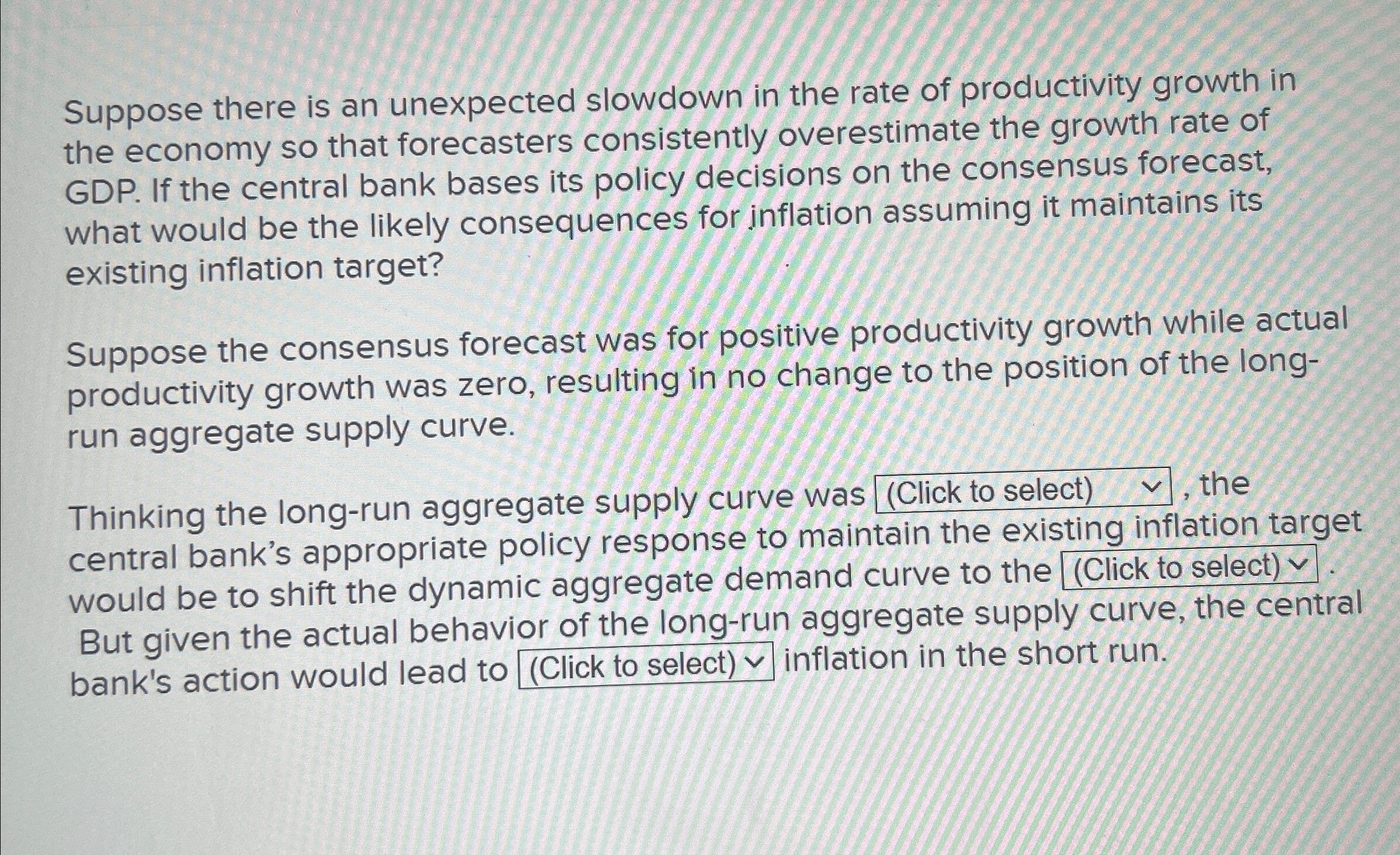 Solved Suppose there is an unexpected slowdown in the rate | Chegg.com