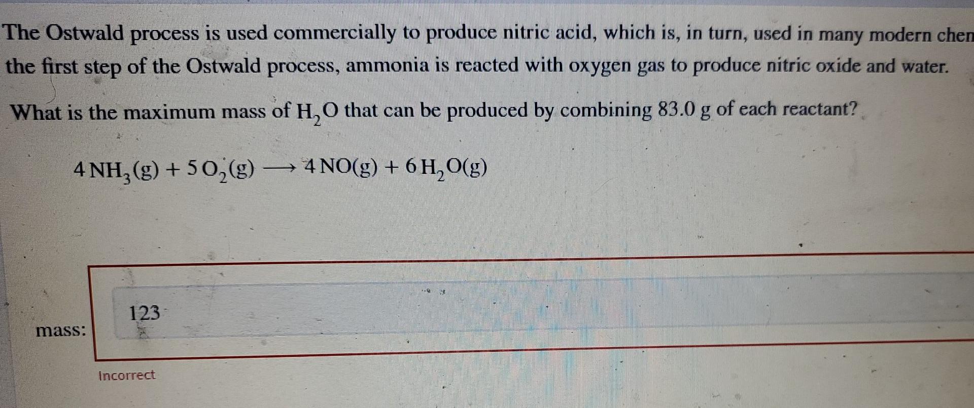 Solved The Ostwald process is used commercially to produce | Chegg.com