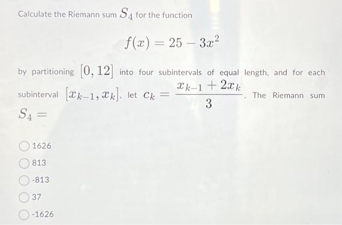 Solved Calculate the Riemann sum S4 for the function | Chegg.com