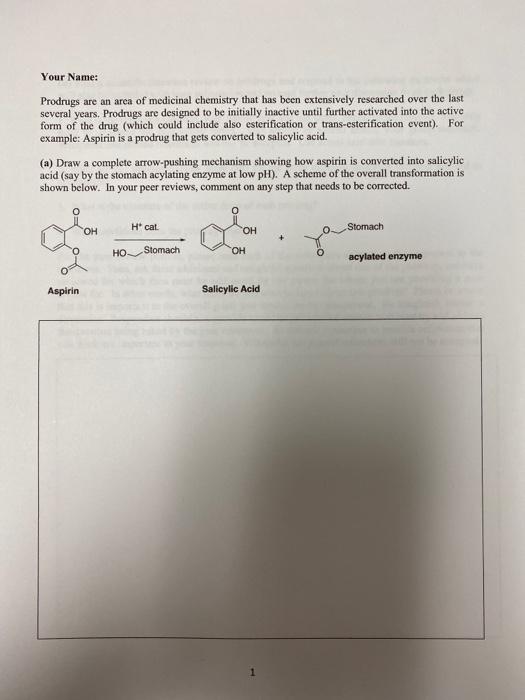 Solved Your Name: Prodrugs are an area of medicinal | Chegg.com