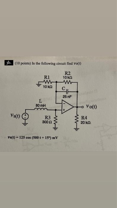 Solved 3a (10 points) In the following circuit find v0(t) | Chegg.com