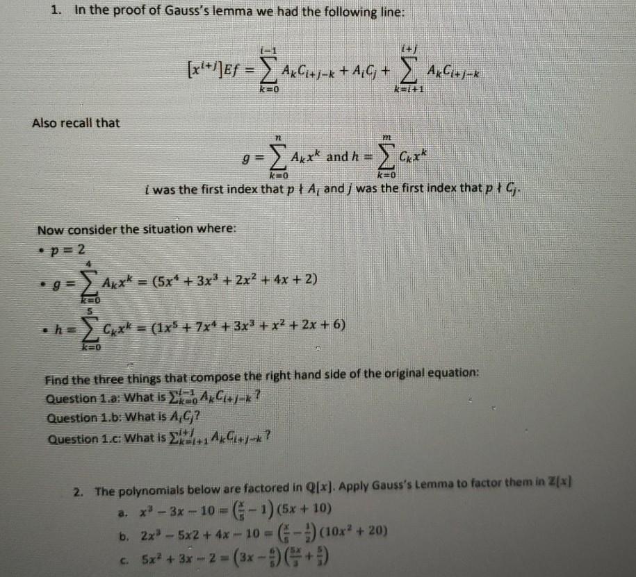 Solved 1. In the proof of Gauss's lemma we had the following | Chegg.com