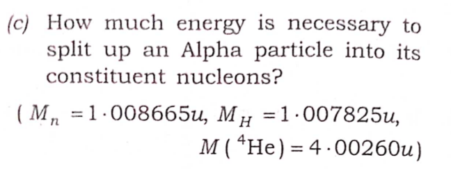 Solved (c) ﻿How much energy is necessary to split up an | Chegg.com