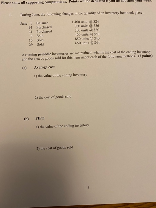 Solved Please show all supporting computations. Points will | Chegg.com