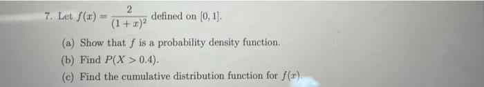 Solved 2 7. Let f(x) defined on (0,1). (1 + x) (a) Show that | Chegg.com