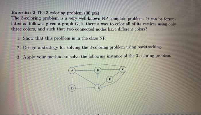 Solved Exercise 2 The 3-coloring problem (30 pts) The | Chegg.com