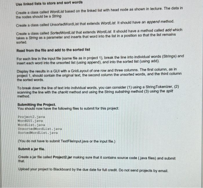 Solved Use linked lists to store and sort words Create a | Chegg.com