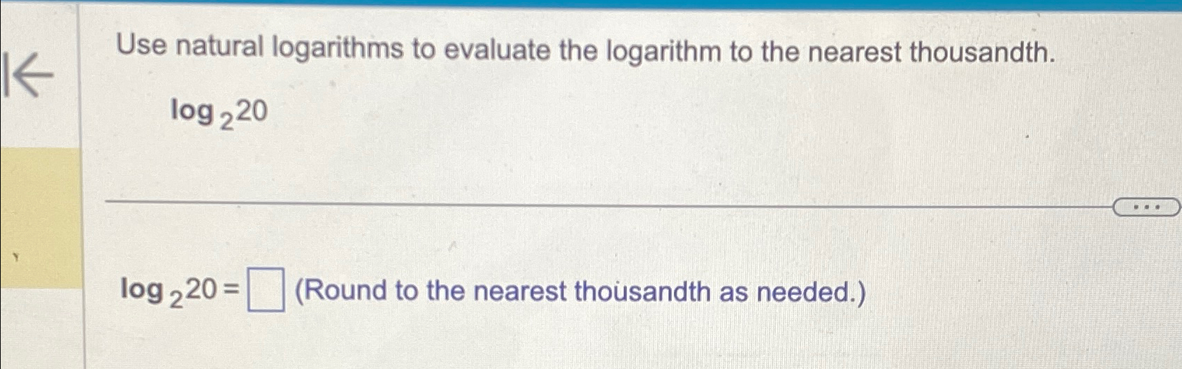 Solved Use natural logarithms to evaluate the logarithm to | Chegg.com