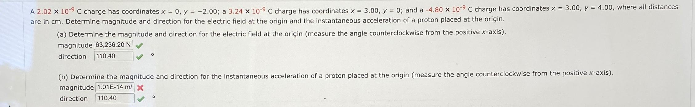 Solved are in cm. ﻿Determine magnitude and direction for the | Chegg.com