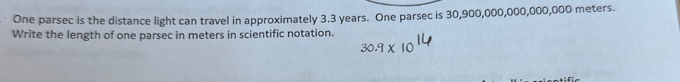 Solved One parsec is the distance light can travel in | Chegg.com