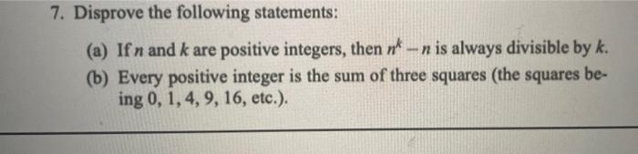 Solved 7. Disprove the following statements: (a) If n and k | Chegg.com