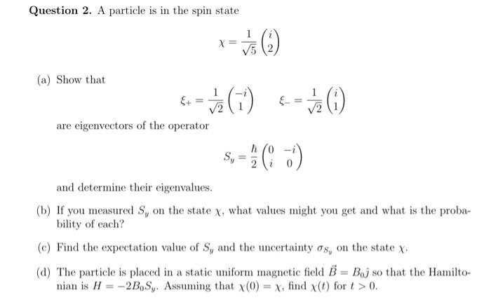 Solved Question 3 The Electron In A Hydrogen Atom Occupies