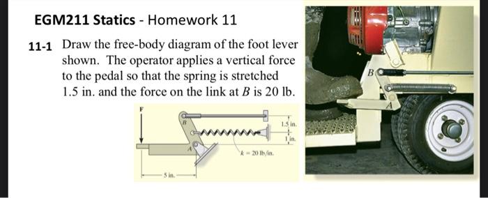 Solved 11-1 Draw the free-body diagram of the foot lever | Chegg.com