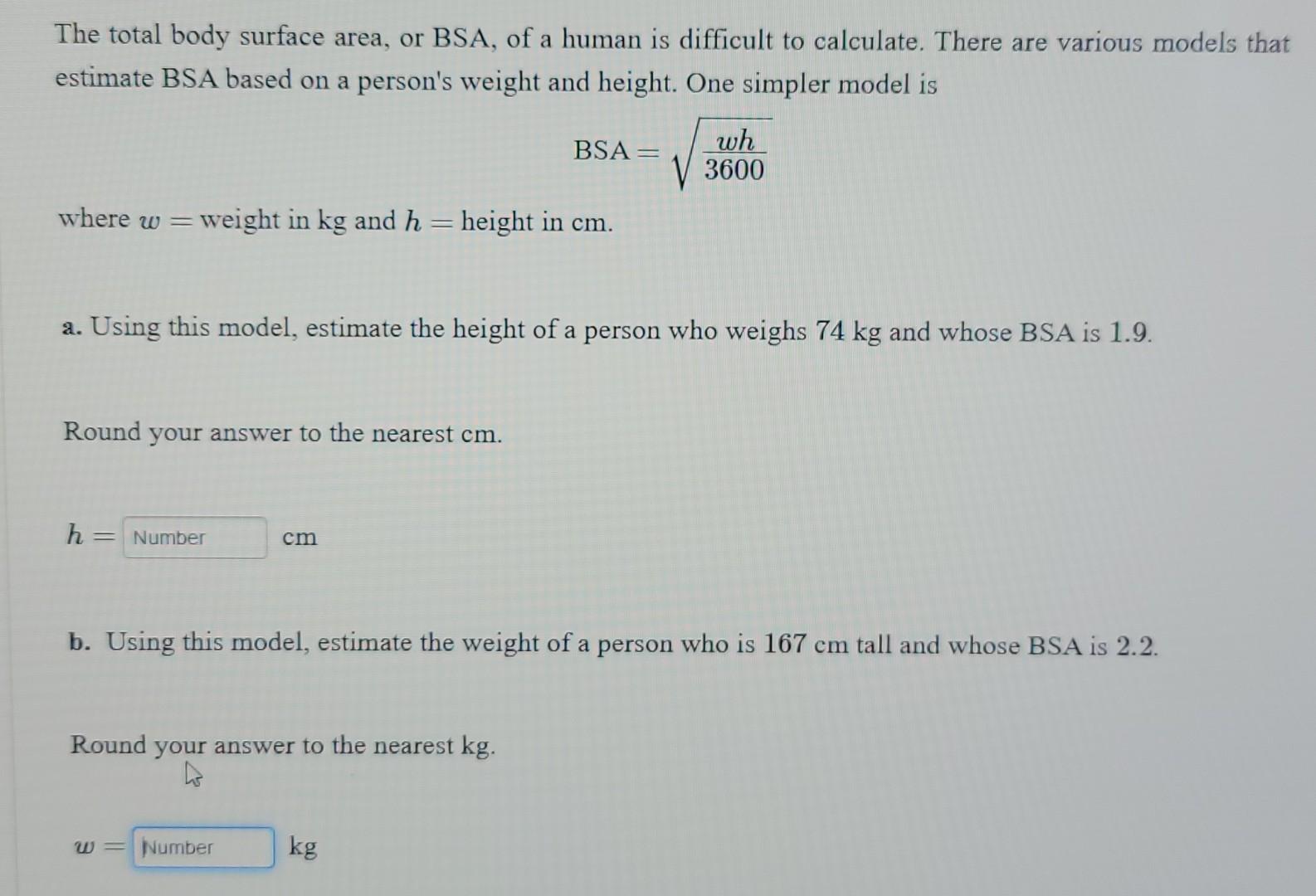 Solved The total body surface area, or BSA, of a human is | Chegg.com