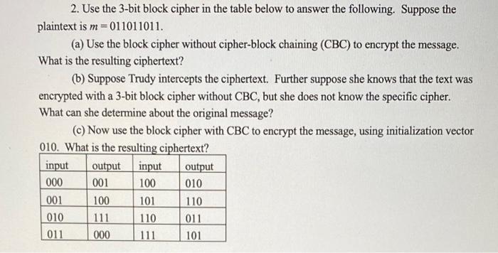 2. Use the 3-bit block cipher in the table below to | Chegg.com