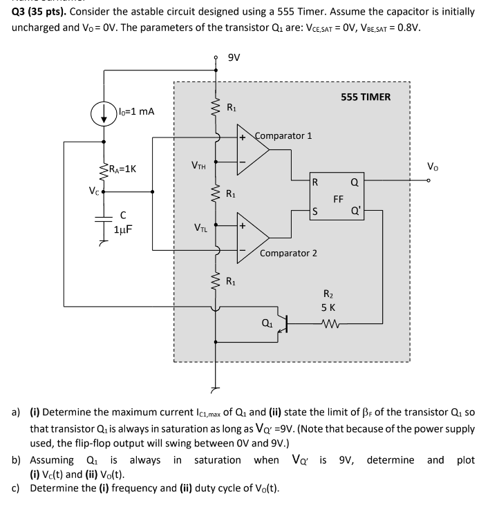 Solved Q3 (35 ﻿pts). ﻿Consider the astable circuit designed | Chegg.com