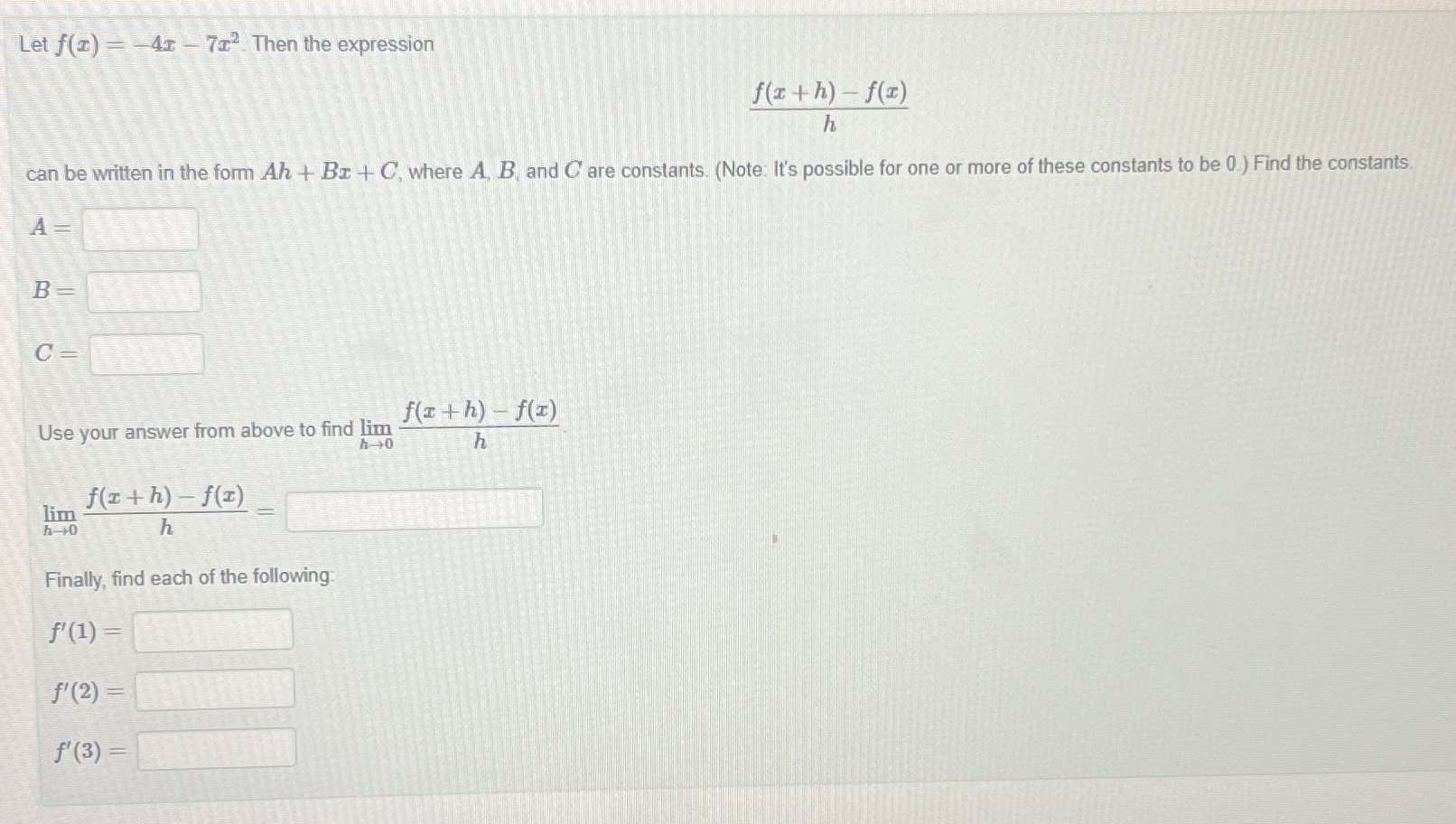 Solved Let f(x)=-4x-7x2. ﻿Then the expressionf(x+h)-f(x)hcan | Chegg.com
