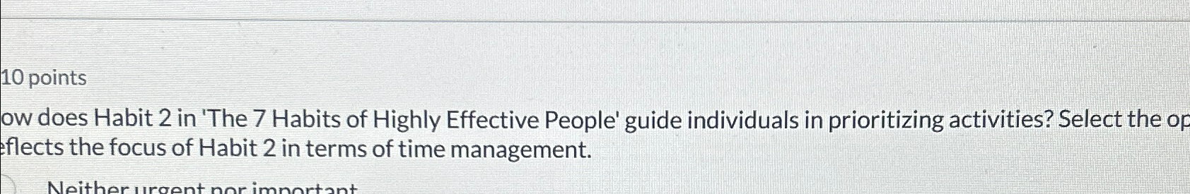 Solved How does Habit 2 ﻿in 'The 7 ﻿Habits of Highly | Chegg.com