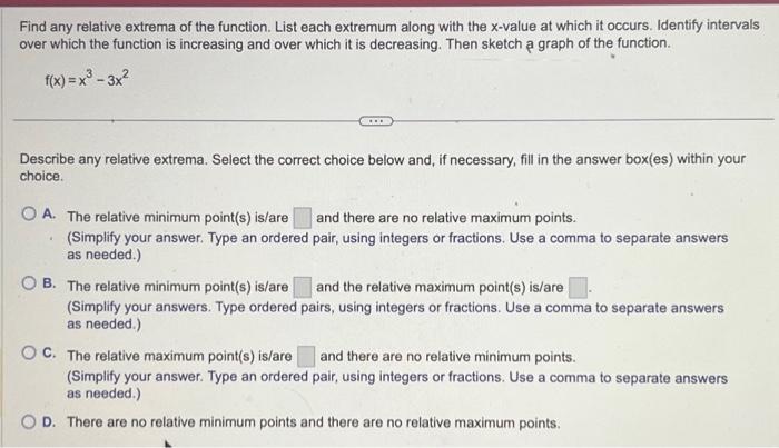 Solved Find any relative extrema of the function. List each | Chegg.com