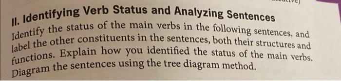 Identify the status of the main verbs in the | Chegg.com
