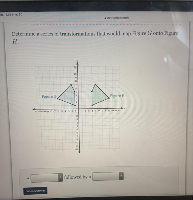 Solved m. Mié ene. 20 #deltamath.com Determine a series of | Chegg.com
