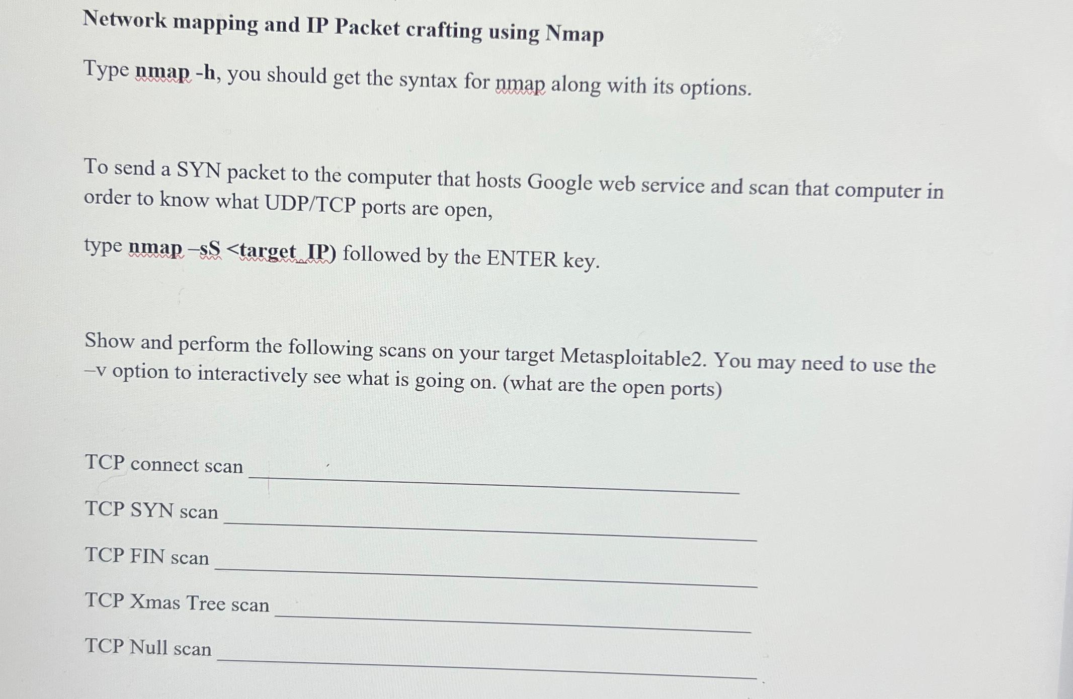 Solved Network mapping and IP Packet crafting using NmapType | Chegg.com