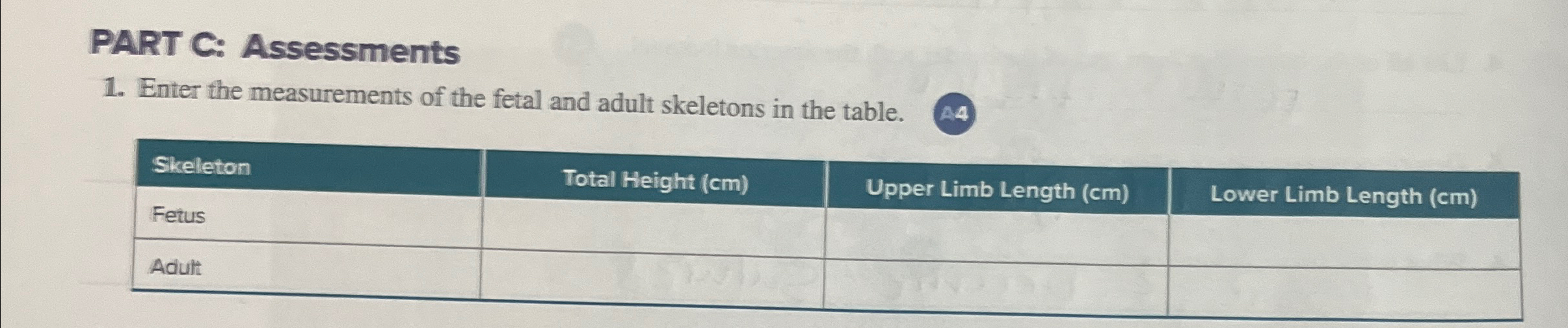 Solved PART C: AssessmentsEnter the measurements of the | Chegg.com