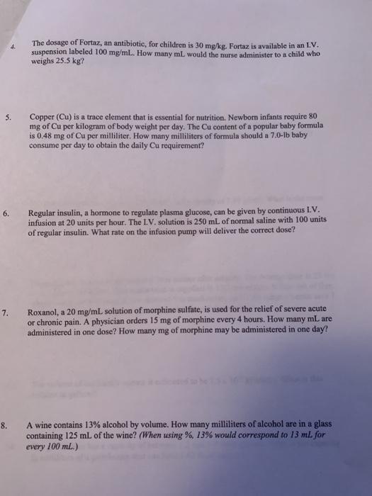 Solved 4. The dosage of Fortaz, an antibiotic, for children | Chegg.com