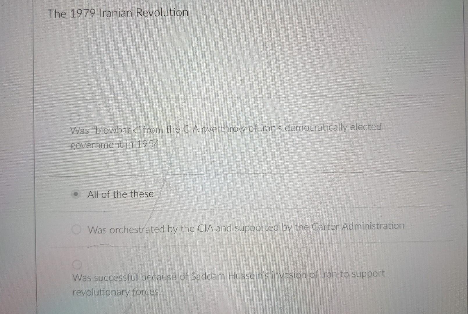 The 1979 Iranian Revolution Was "blowback" from the | Chegg.com
