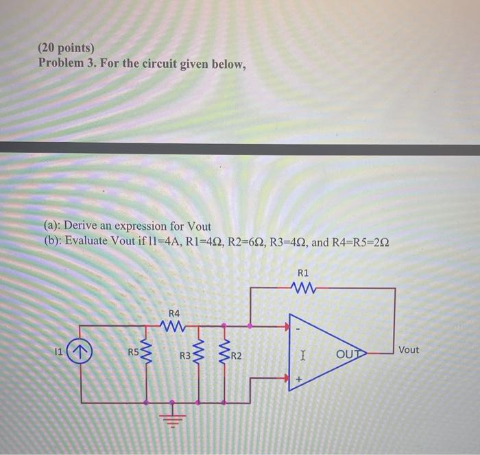 Solved 20 Points Problem 3 For The Circuit Given Below 