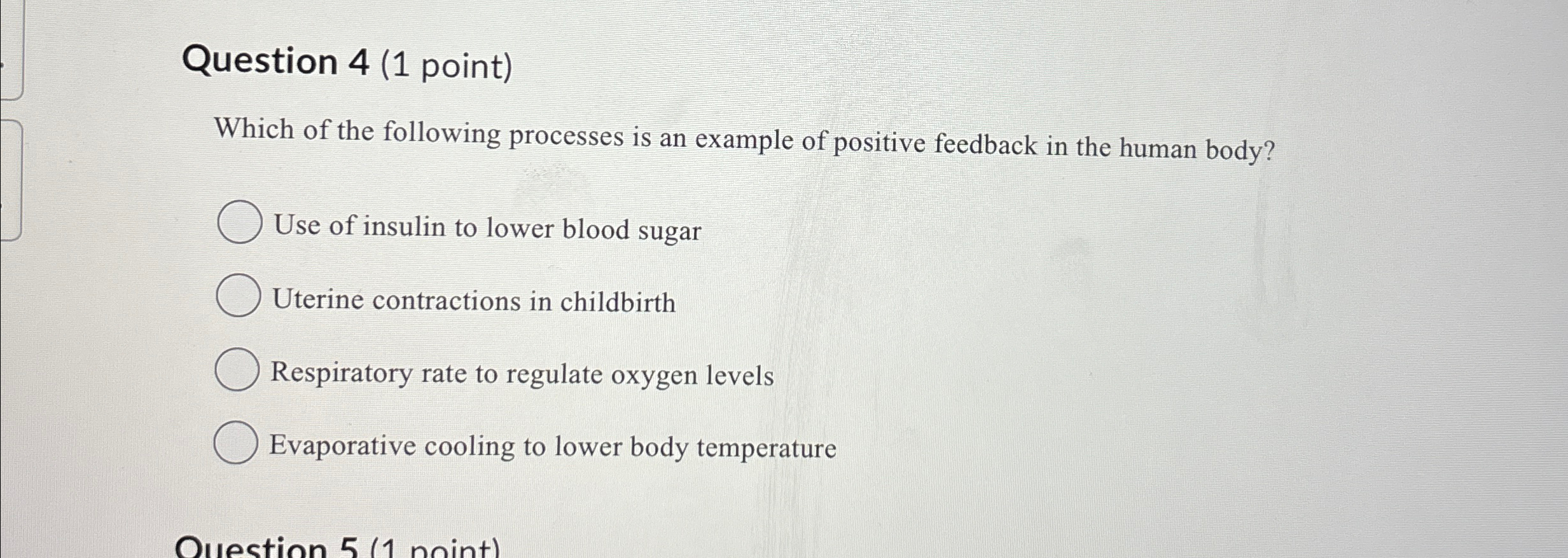 Solved Question 4 (1 ﻿point)Which of the following processes | Chegg.com