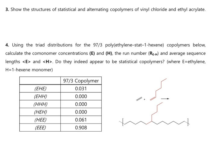 Solved 3. Show the structures of statistical and alternating | Chegg.com