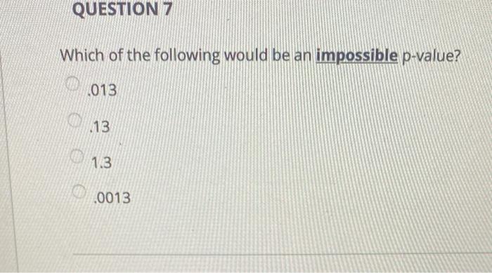 Solved Which of the following would be an impossible | Chegg.com