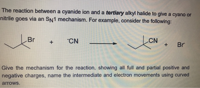 Solved The reaction between a cyanide ion and a tertiary | Chegg.com