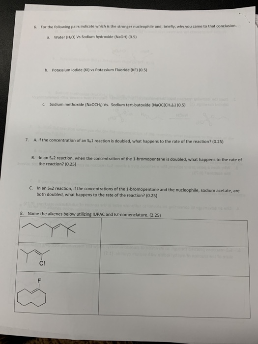 Solved 6. For the following pairs indicate which is the | Chegg.com