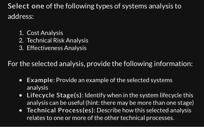Solved Select one of the following types of systems analysis | Chegg.com