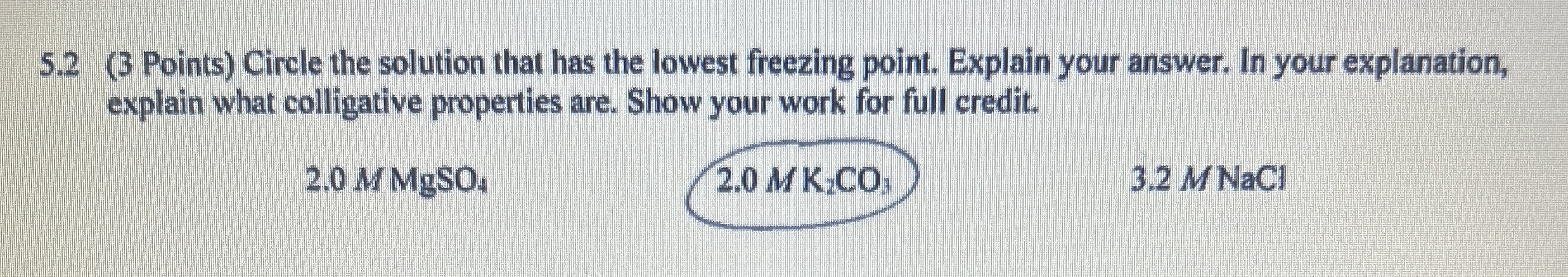 Solved 5.2 (3 ﻿Points) ﻿Circle the solution that has the | Chegg.com