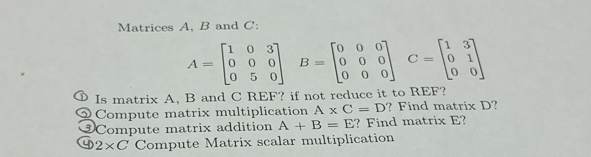 Solved Matrices A,B ﻿and C | Chegg.com
