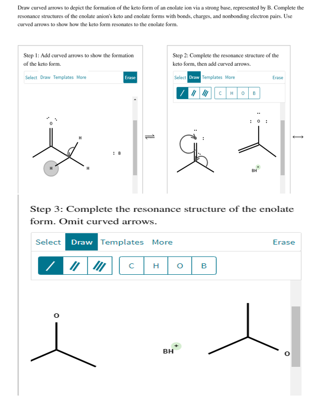 Solved Draw curved arrows to depict the formation of the | Chegg.com