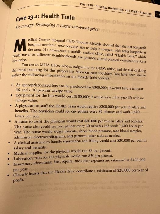 Solved edical Center Hospital CEO Thomas Cleverly decided | Chegg.com