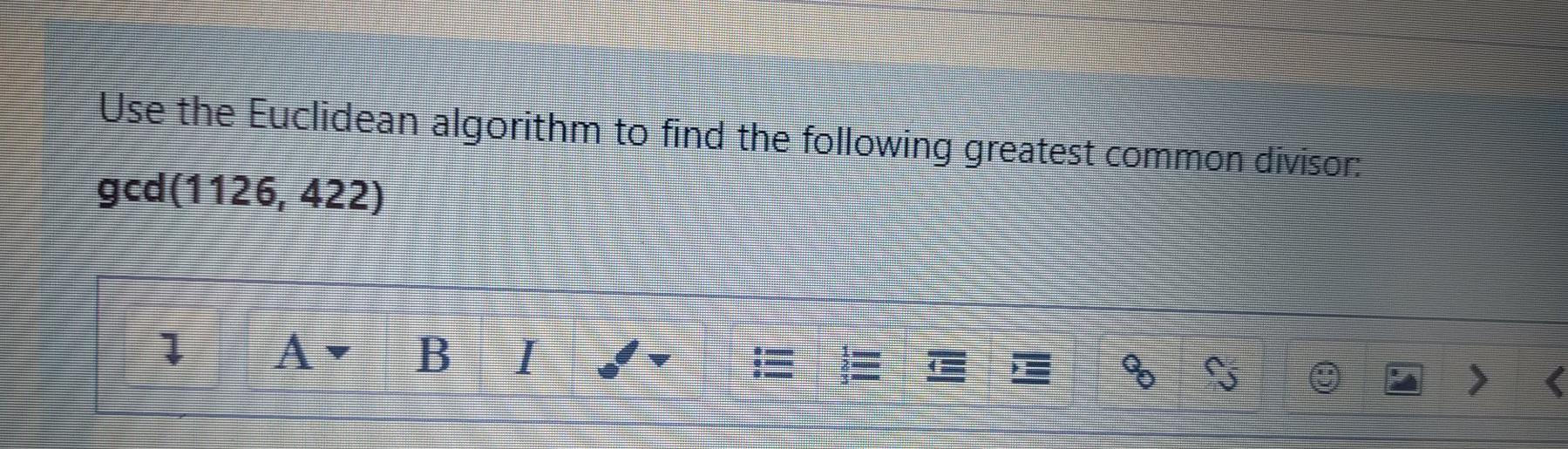 Solved Use the Euclidean algorithm to find the following | Chegg.com