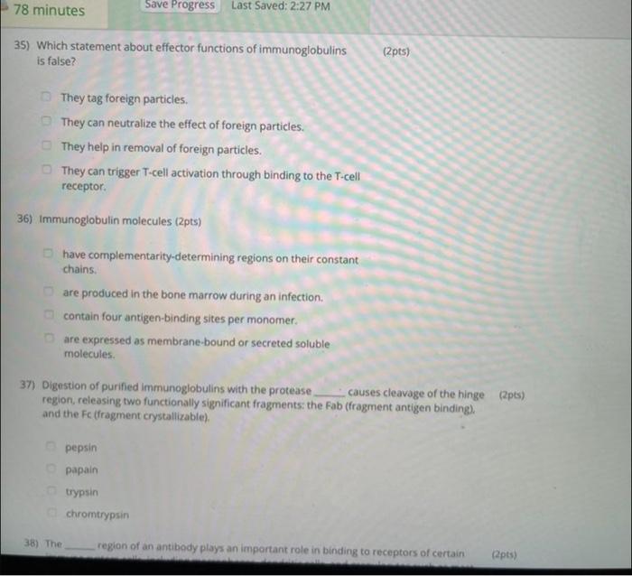 Solved 35) Which statement about effector functions of | Chegg.com