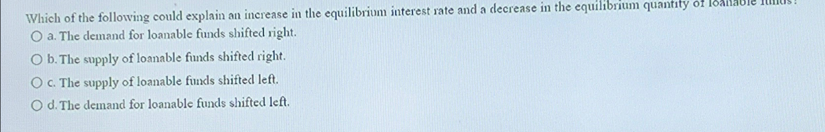 Solved Which of the following could explain an increase in | Chegg.com