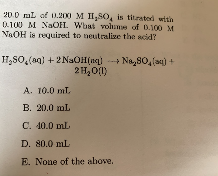 Solved 20.0 mL of 0.200 M H2SO4 is titrated with 0.100 M | Chegg.com