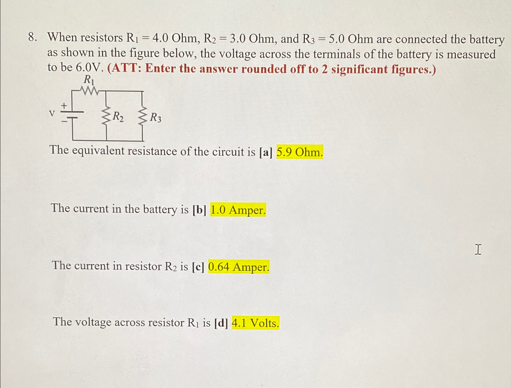 Solved When resistors R1=4.0Ohm,R2=3.0Ohm, and R3=5.0Ohm are | Chegg.com