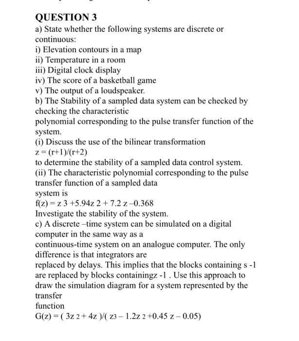 Solved QUESTION 3 a) State whether the following systems are | Chegg.com