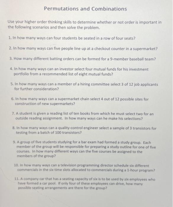 Solved Permutations and Combinations Use your higher order | Chegg.com