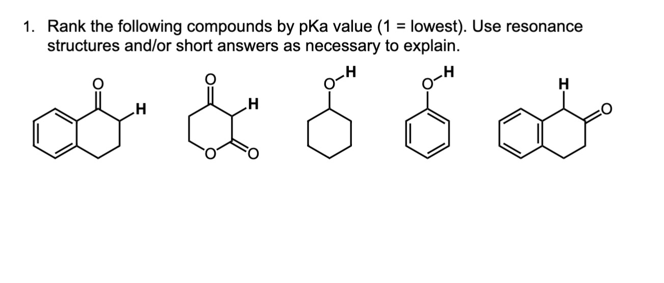 Solved Rank the following compounds by pKa value ( 1= | Chegg.com