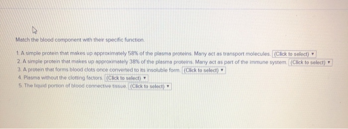 Solved Match the blood component with their specific | Chegg.com